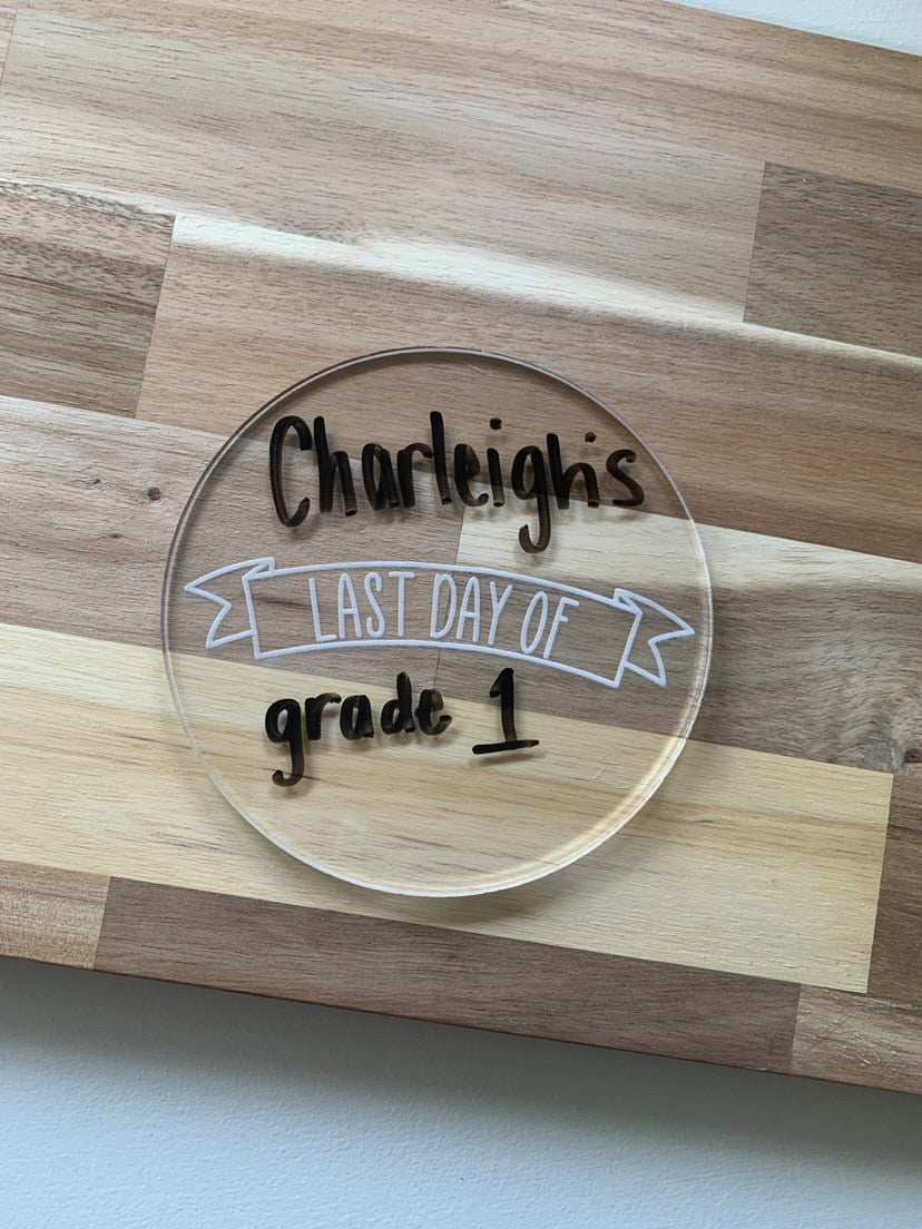 Acrylic First & Last Day Signs – FARMHOUSE598